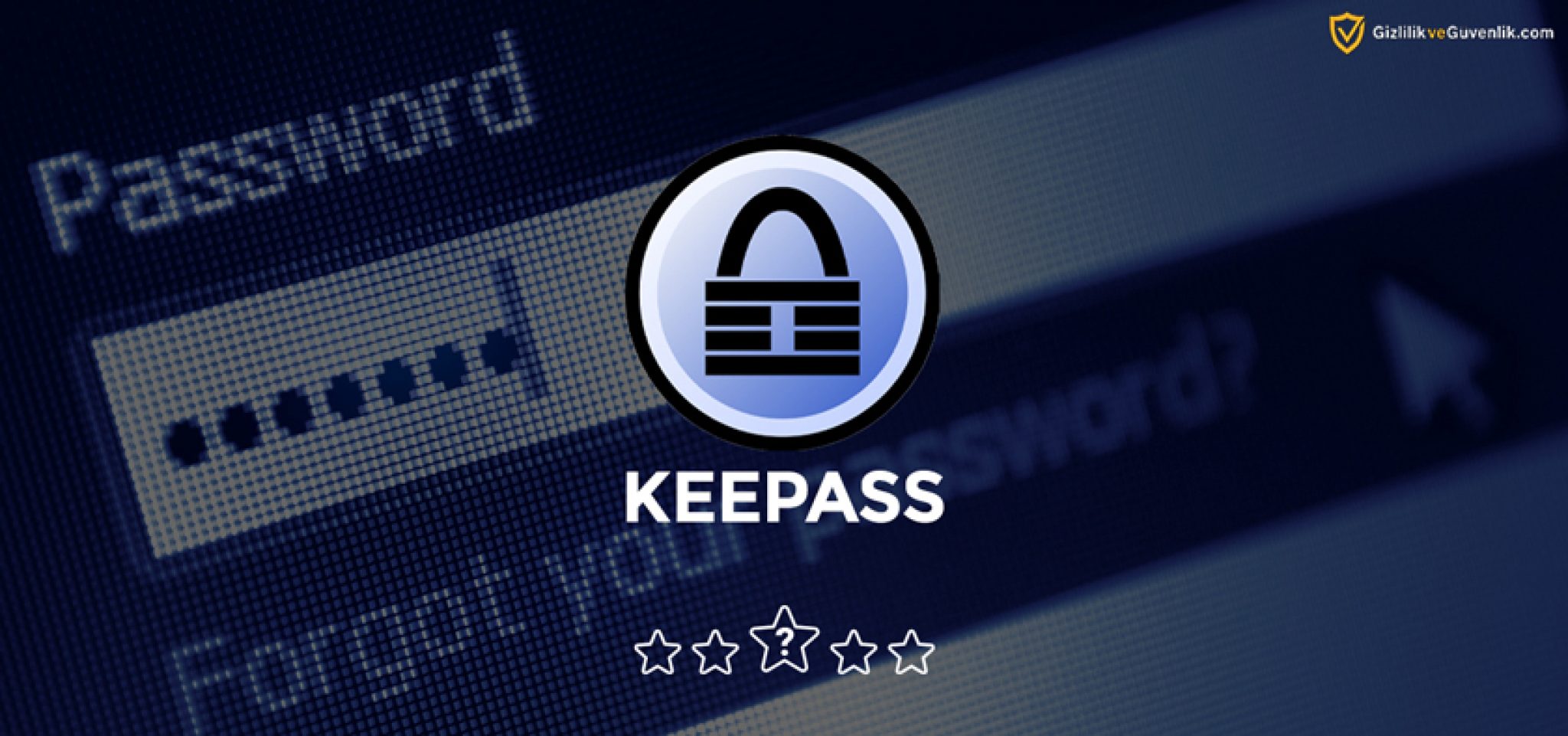 Keepass İncelemesi 2023 İyi Bir Çözüm Mü Gizlilikvegü